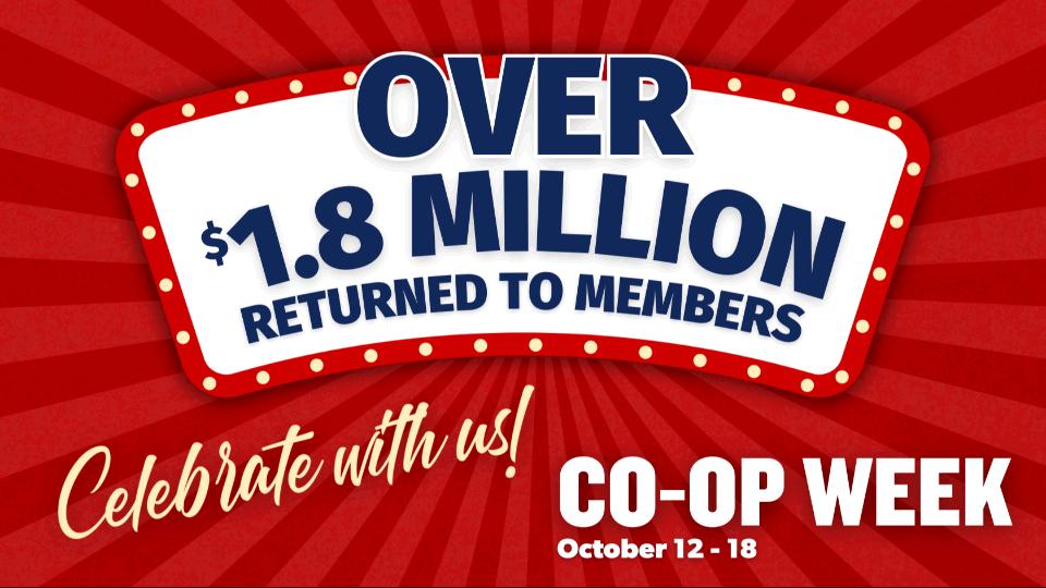 Co-op Week 2025 - Over $1.8 MILLION returned to members! | Boundary Co-op